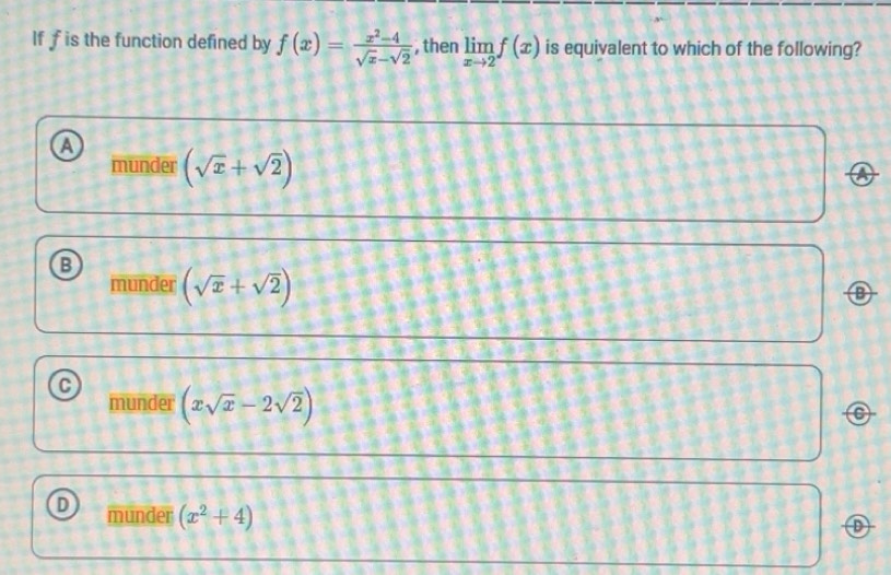 Solved: If f is the function defined by f(x)= (x^2-4)/sqrt(x)-sqrt(2) , then limlimits _xto 2f(x ...
