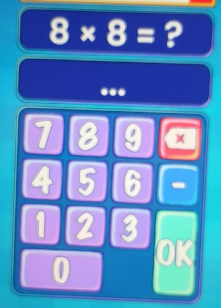 Solved: 8* 8= ? 1 8 9 × 4 5 6 - 1 2 3 0 OK [Math]