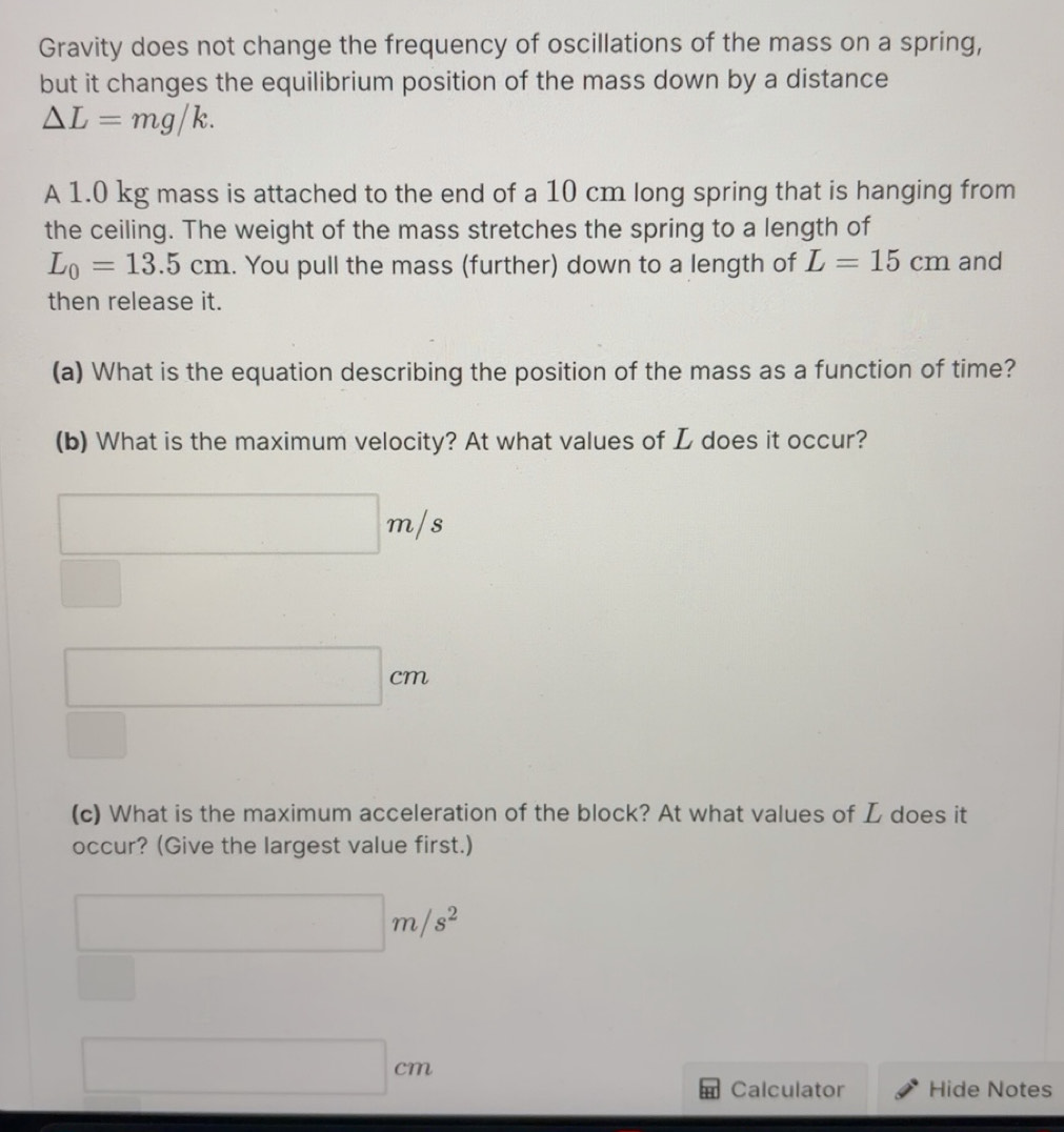 Solved: Gravity does not change the frequency of oscillations of the ...