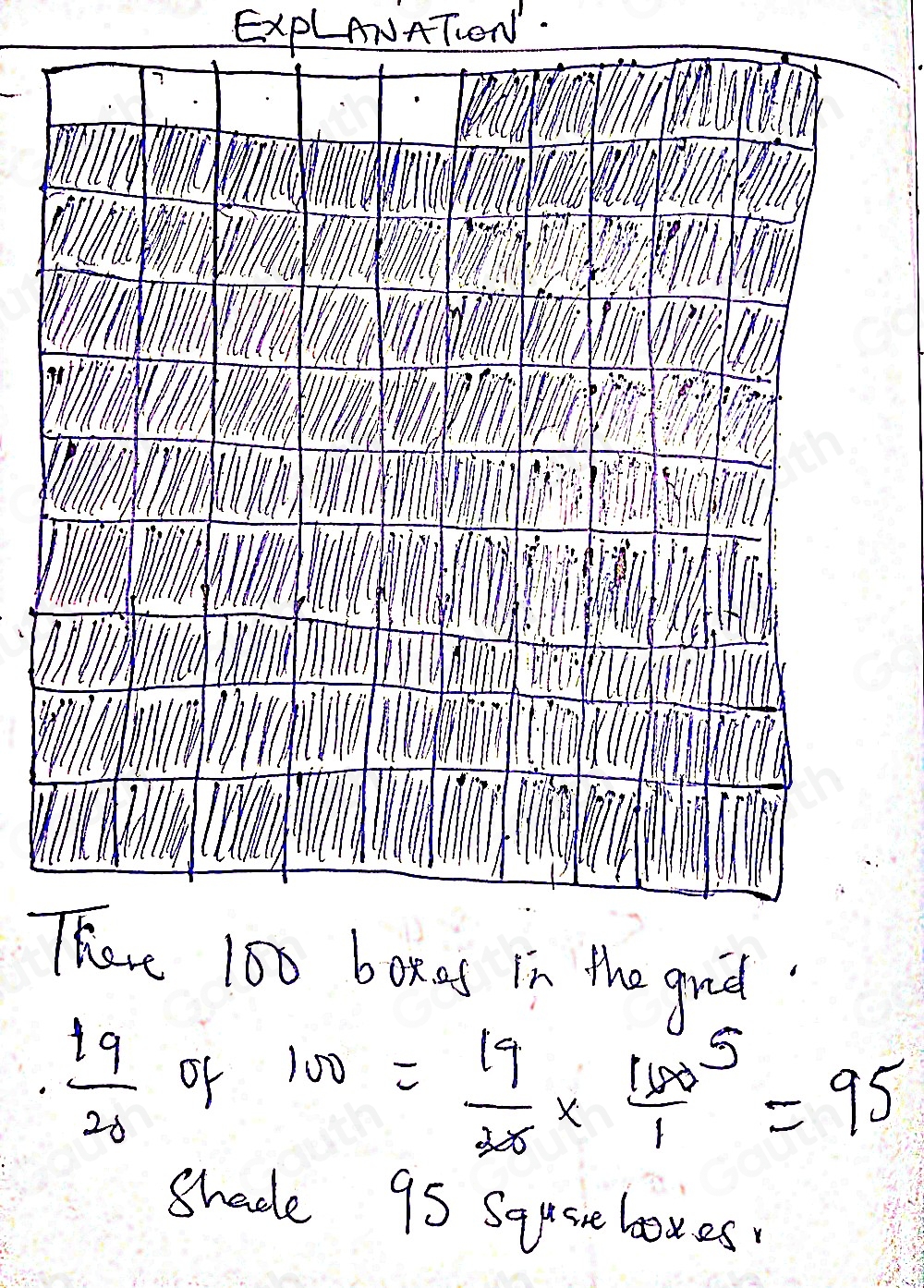Solved: Shade 19/20 of the grid. shade. What percent is equivalent to ...