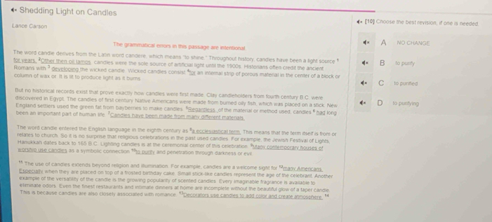 Solved: Shedding Light on Candles [10] Choose the best revision, if one ...