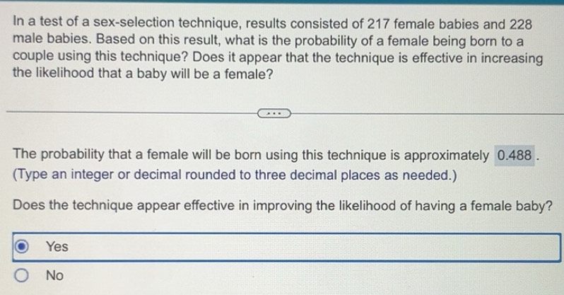 Solved: In a test of a sex-selection technique, results consisted of ...