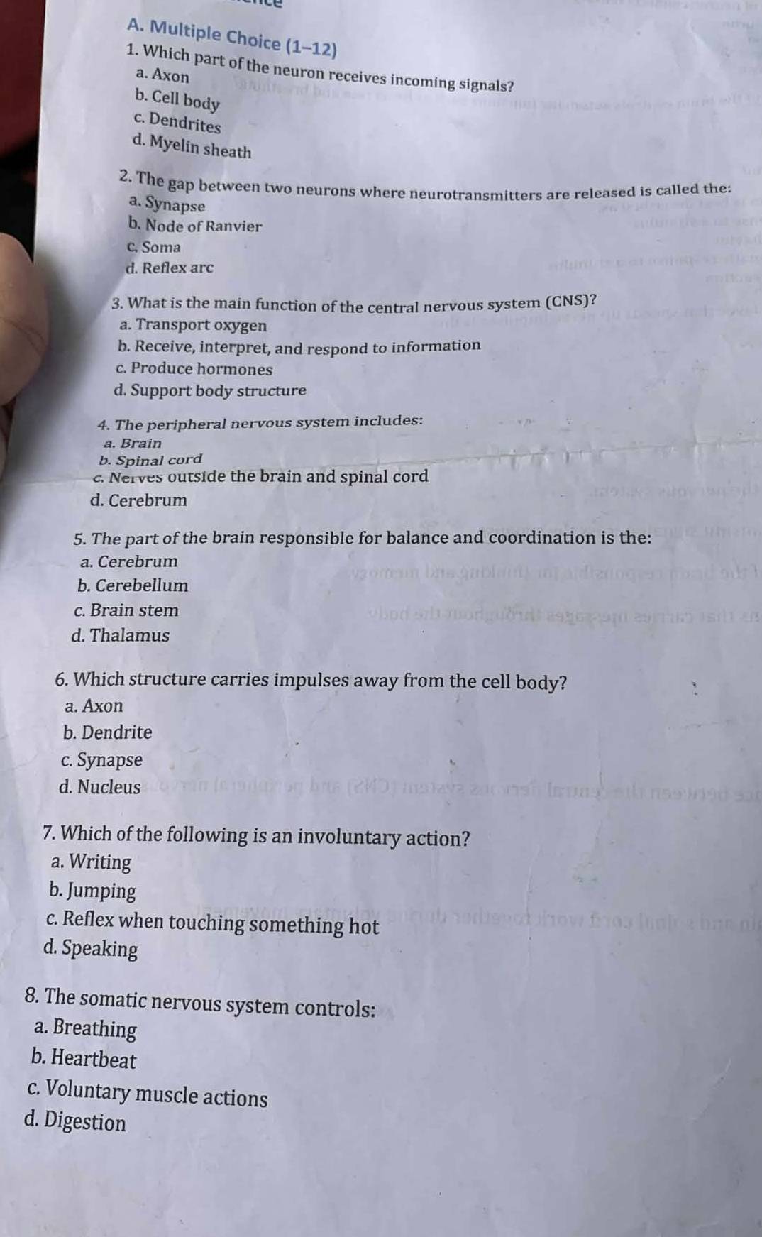 Solved: Multiple Choice (1-12) 1. Which part of the neuron receives ...