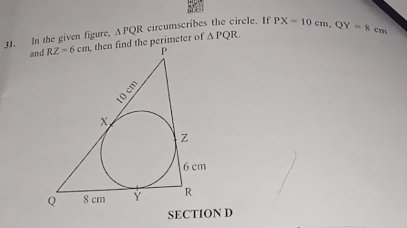 Solved: In the given figure, PQR circumscribes the circle. If PX=10cm O =8cm anthe perimeter of ...