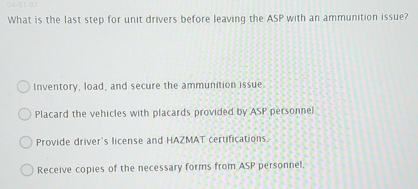 Solved: 04-01-01 What is the last step for unit drivers before leaving ...