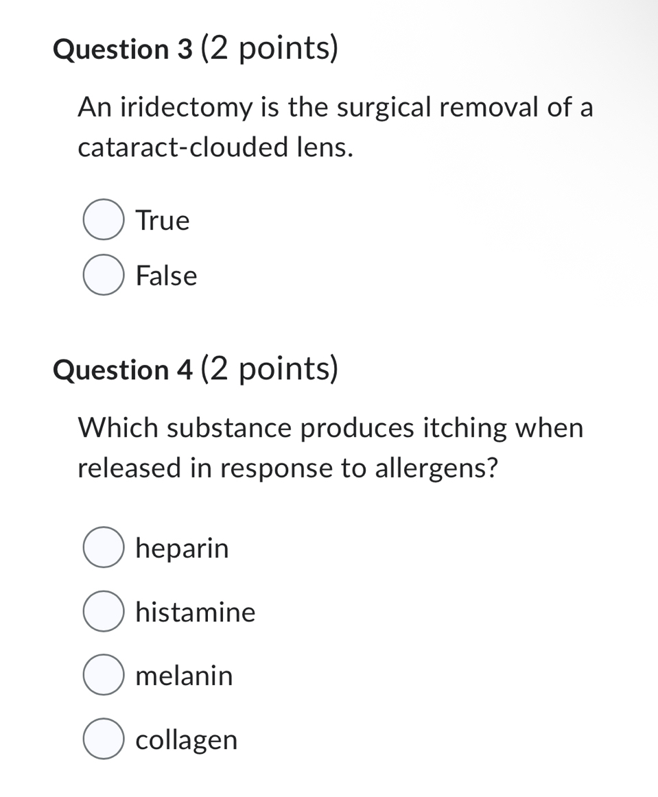 Solved: An iridectomy is the surgical removal of a cataract-clouded ...