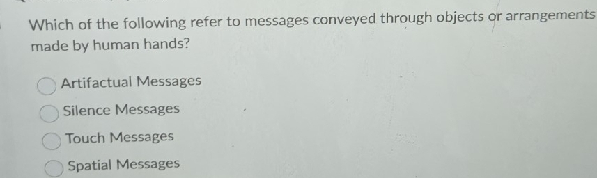 Solved: Which of the following refer to messages conveyed through ...