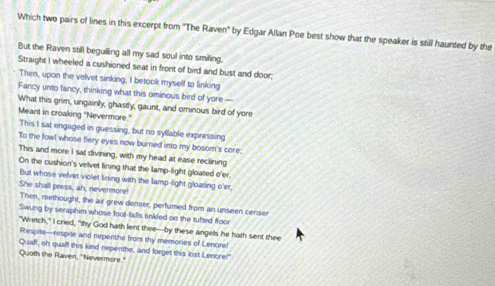 Solved: Which two pairs of lines in this excerpt from ''The Raven" by ...