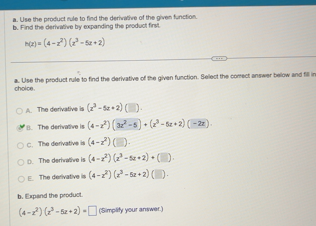 Solved: Use the product rule to find the derivative of the given ...