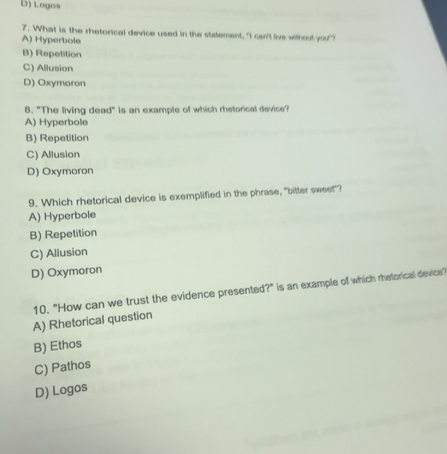 Solved: Logos 7. What is the rhetorical device used in the statement ...