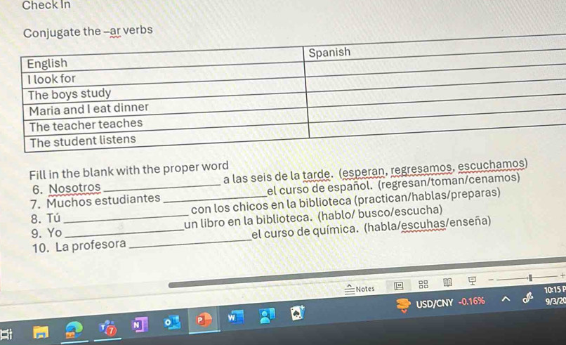 Solved: Check In Conjugate the -ar verbs Fill in the blank with the ...