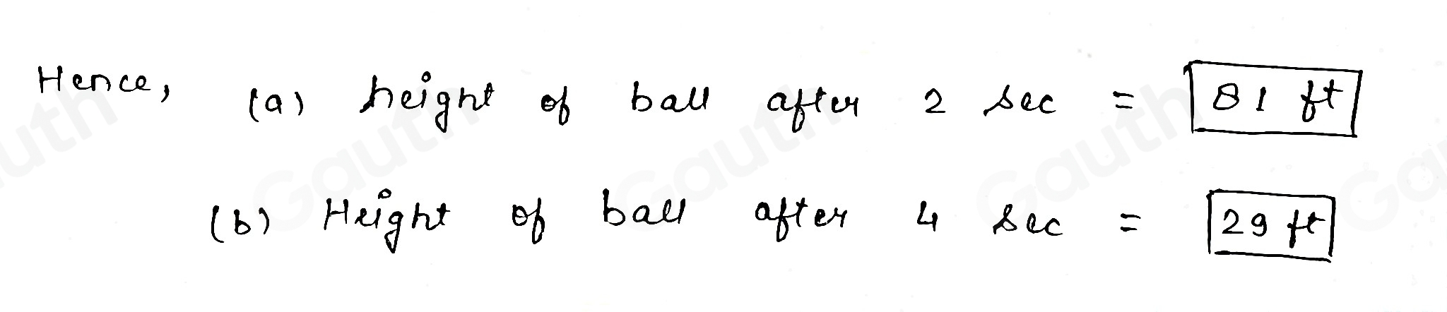 Solved: The height h, in feet, of a ball that is released 5 ft above ...
