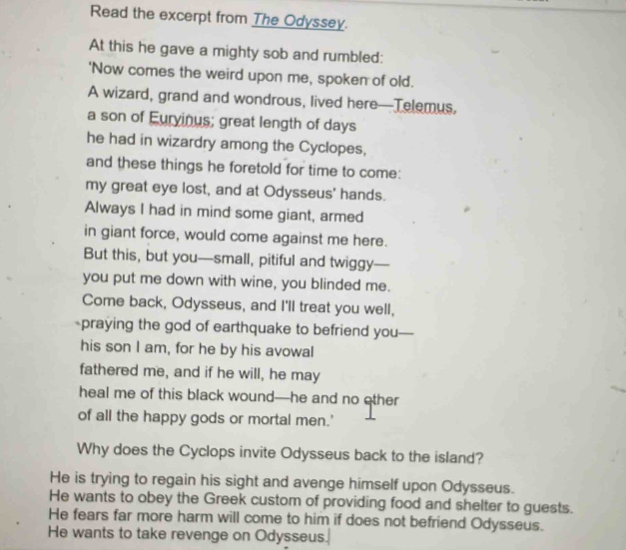 Solved: Read the excerpt from The Odyssey. At this he gave a mighty sob ...