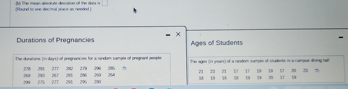 Solved: The mean absolute deviation of the data is . (Round to one ...