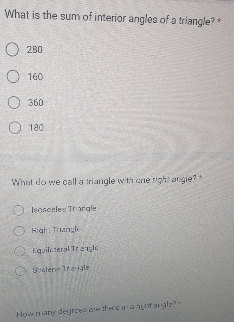 Solved: What is the sum of interior angles of a triangle? * 280 160 360 ...