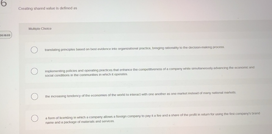 Solved: Creating shared value is defined as Multiple Choice 00:18:03 ...
