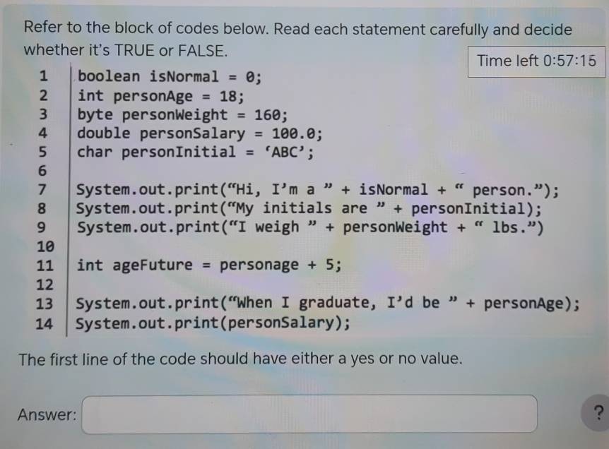 Solved: Refer to the block of codes below. Read each statement ...