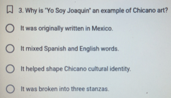 Solved: Why is "Yo Soy Joaquin" an example of Chicano art? It was ...