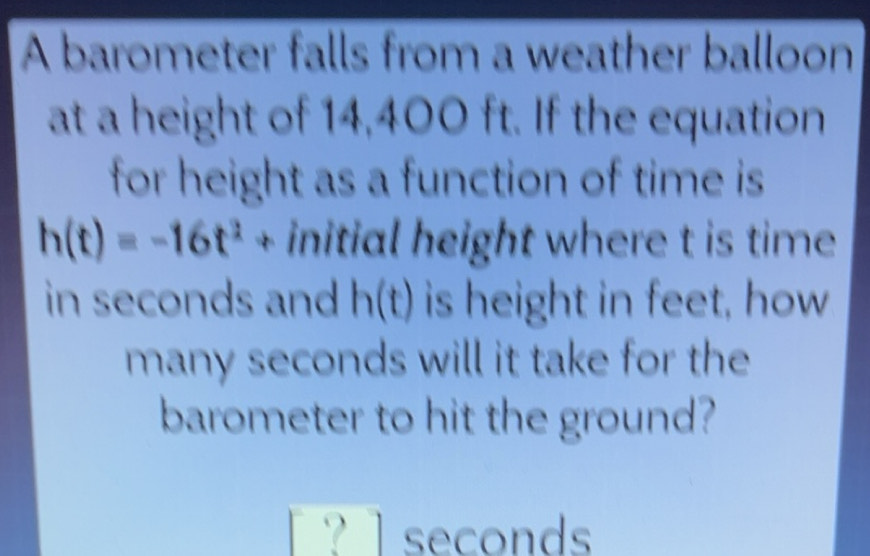 Solved: A barometer falls from a weather balloon at a height of 14,400 ...