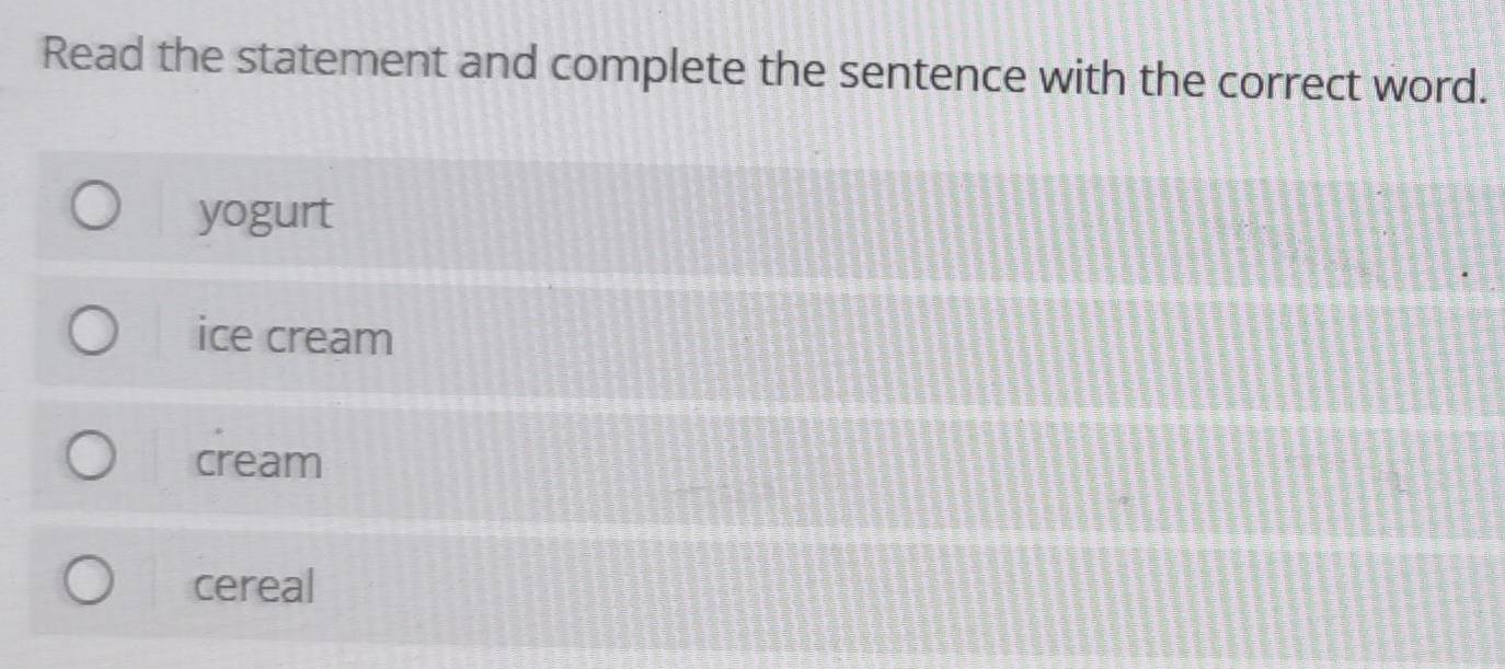 Resuelto:Read the statement and complete the sentence with the correct ...