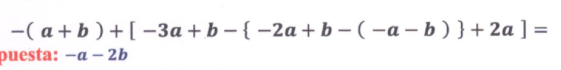 Resuelto:-(a+b)+[-3a+b- -2a+b-(-a-b) +2a]= puesta: -a-2b