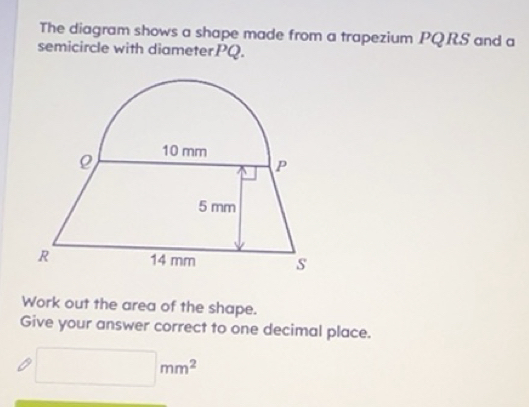 Solved: The diagram shows a shape made from a trapezium PQ. RS and a ...