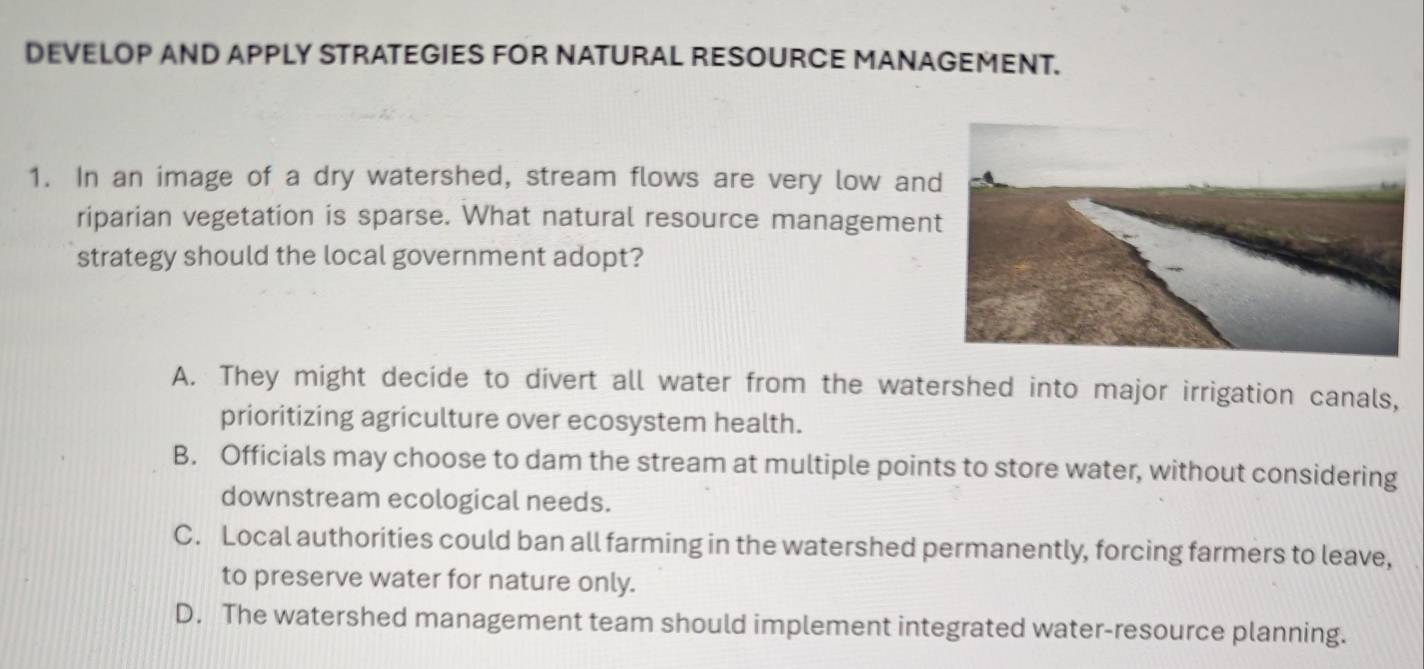 Solved: DEVELOP AND APPLY STRATEGIES FOR NATURAL RESOURCE MANAGEMENT. 1 ...