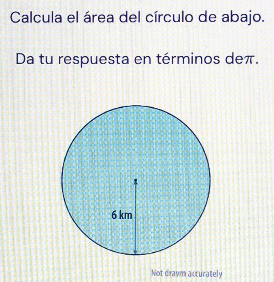 Gelöst:Calcula el área del círculo de abajo. Da tu respuesta en ...