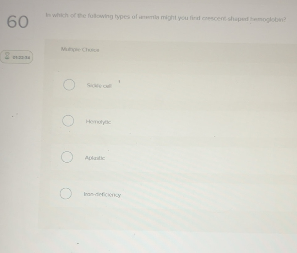Solved: In which of the following types of anemia might you find ...