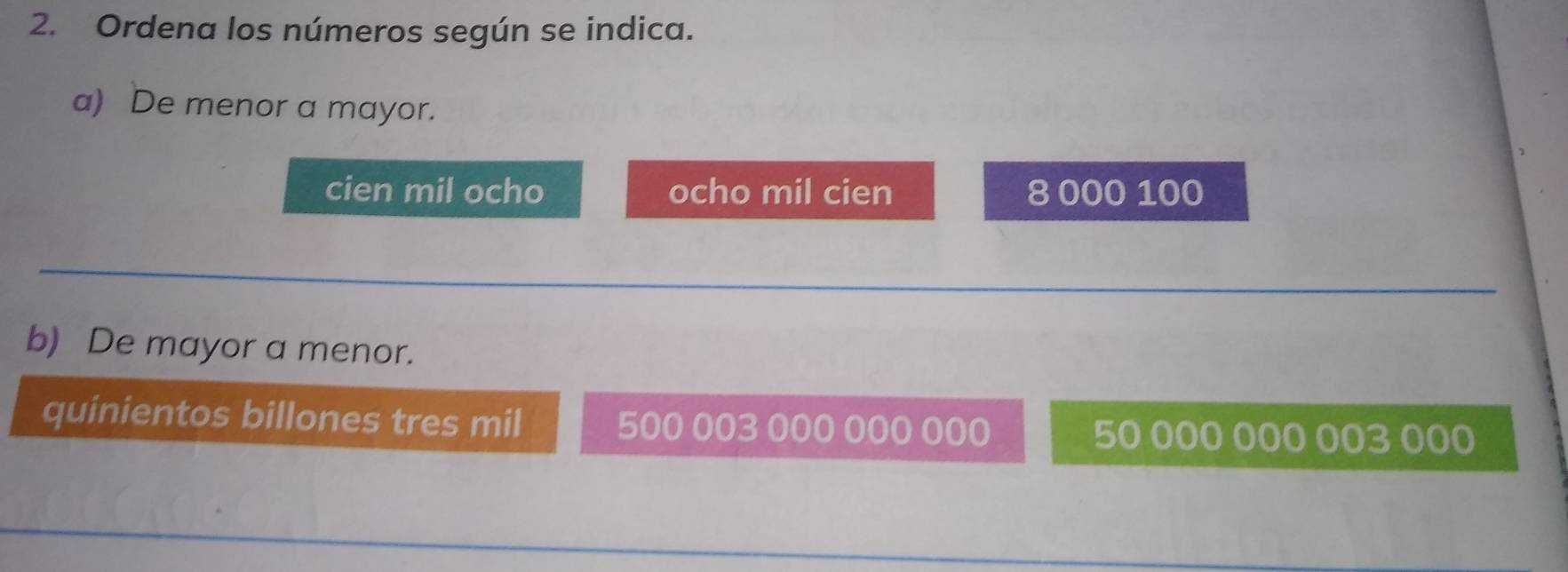 Resuelto:Ordena los números según se indica. a) De menor a mayor. cien ...