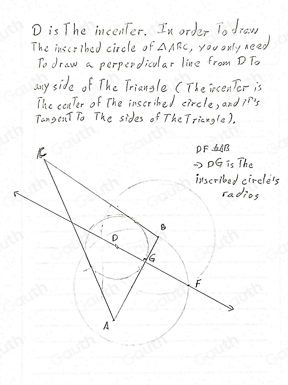 Solved: is the incenter of ABC. The diagram below shows a nearly ...