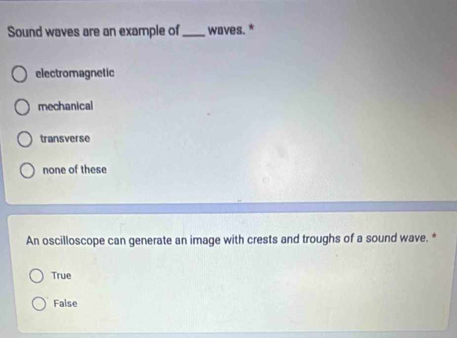 Solved: Sound waves are an example of_ waves. * electromagnetic ...