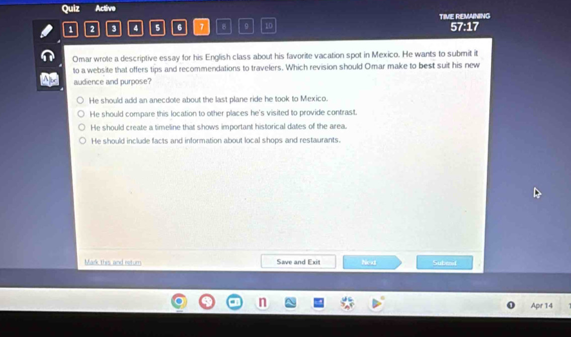 Solved: Quiz Active TIME REMAINING 1 2 3 4 5 6 7 8 9 10 57:17 Omar wrote a descriptive essay for ...