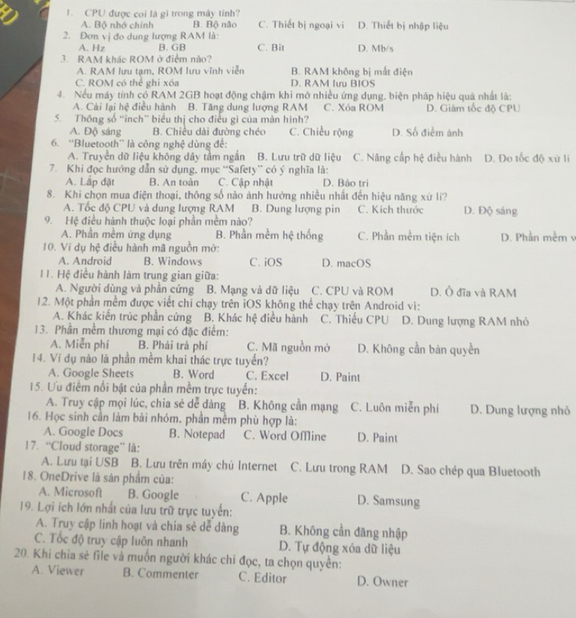 Giải quyết:CPU được coi là gì trong máy tính? A. Bộ nhớ chính B. Bộ não ...