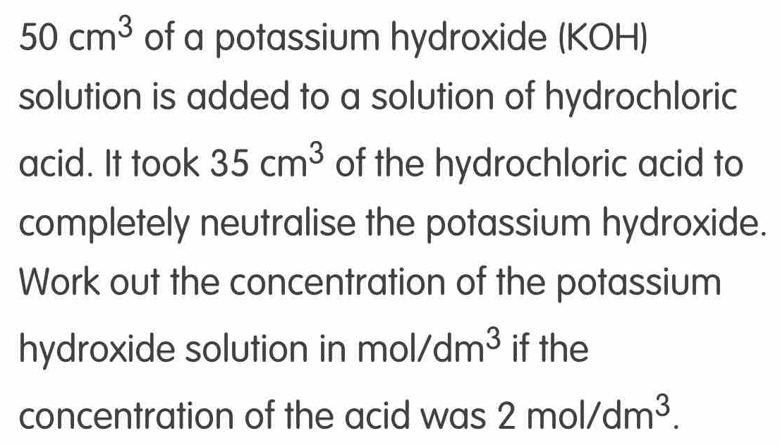 Solved: 50cm^3 of a potassium hydroxide (KOH) solution is added to a ...