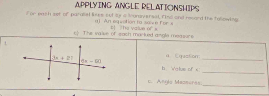 Solved: APPLYING ANGLE RELATIONSHIPS For each set of parallel lines cut ...