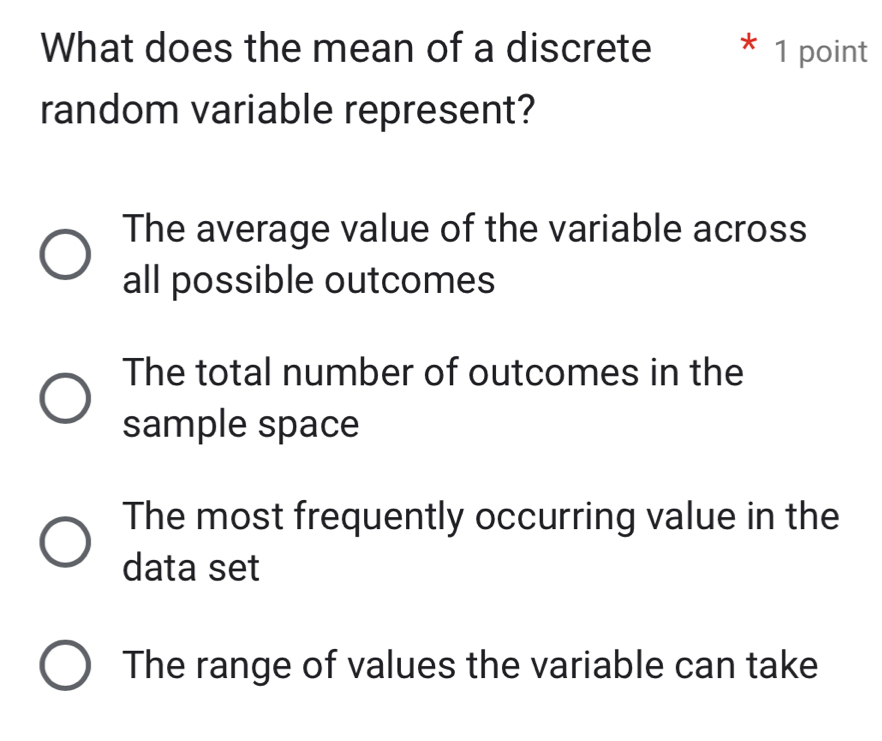Solved: What does the mean of a discrete * 1 point random variable ...