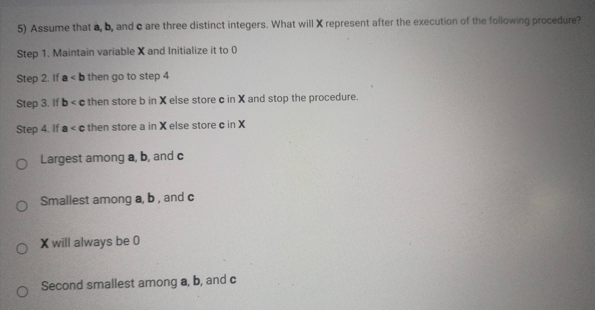 Solved: Assume that a, b, and c are three distinct integers. What will ...