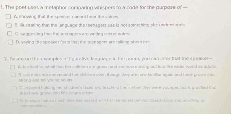 Solved: The poet uses a metaphor comparing whispers to a code for the ...