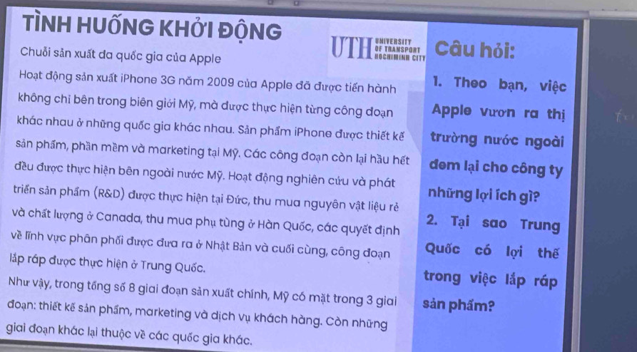 Giải quyết:TìNH HUỐNG KHởI ĐộNG UNIVERSITY Chuỗi sản xuất đa quốc gia ...