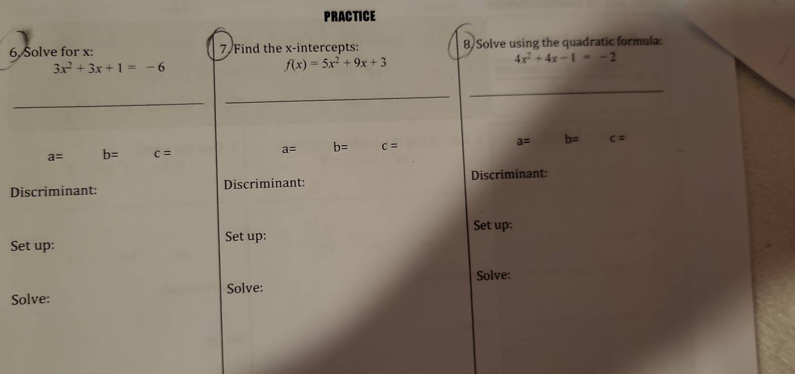 Solved: PRACTICE 6, Solve for x : 7. Find the x-intercepts: 8 Solve ...