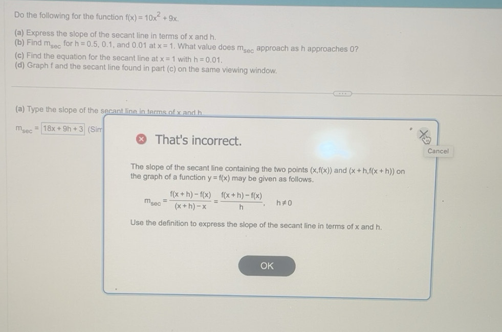 Solved: Do the following for the function f(x)=10x^2+9x. (a) Express ...