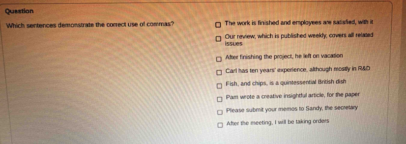 Solved: Question Which sentences demonstrate the correct use of commas ...