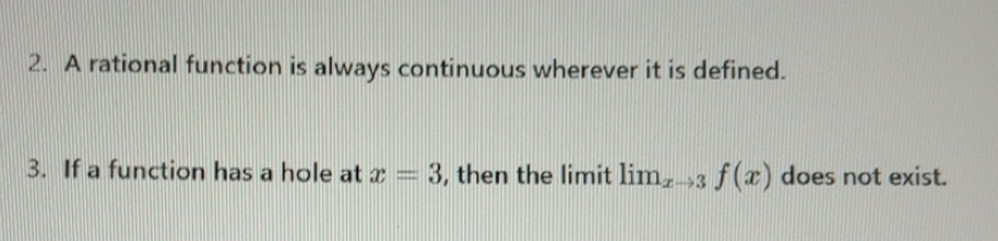 Solved: A rational function is always continuous wherever it is defined ...