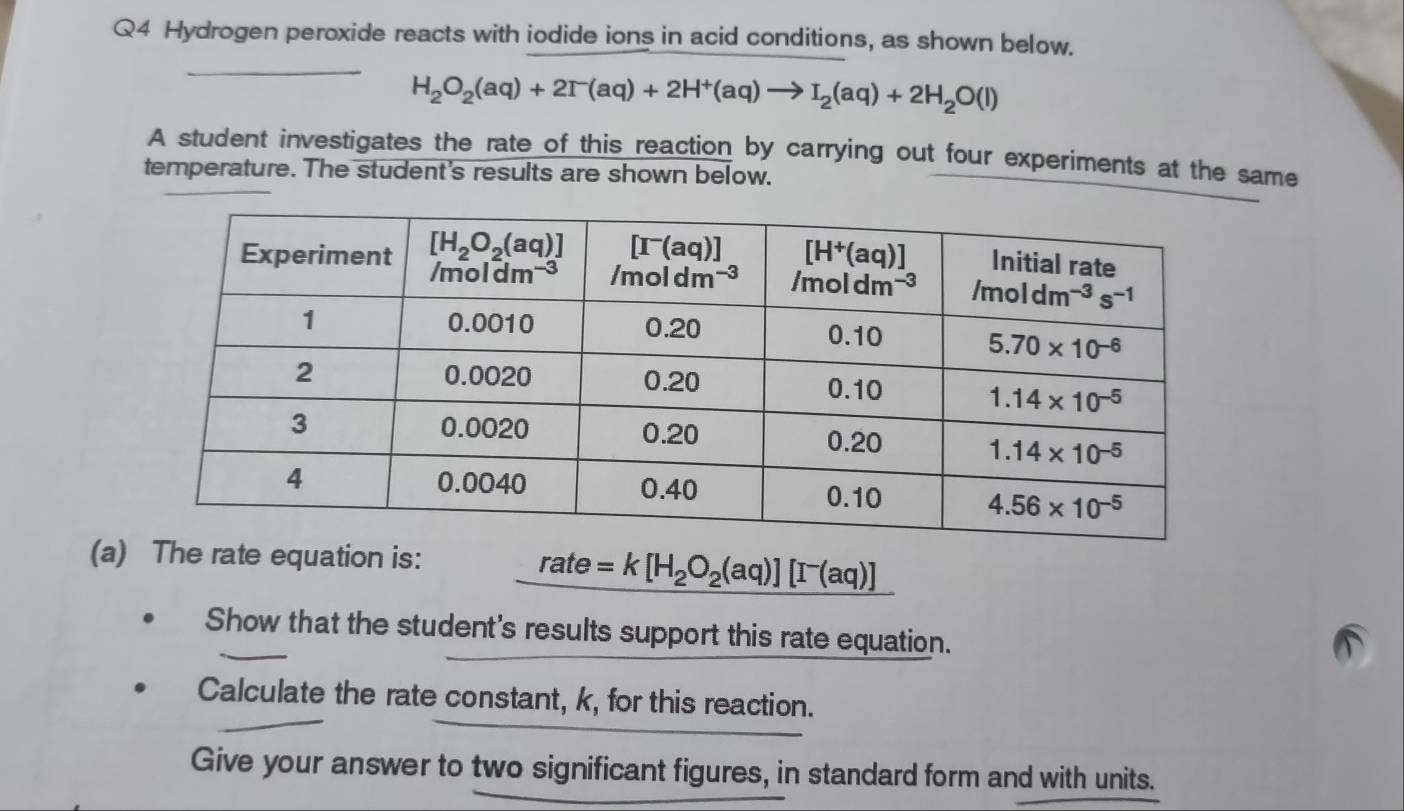 Solved: Hydrogen peroxide reacts with iodide ions in acid conditions ...