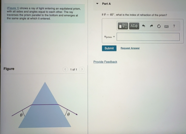Solved: (Eigure 1) shows a ray of light entering an equilateral prism ...