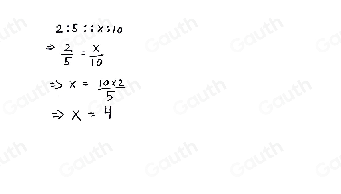 Solved: Solve for X 2:5::X:10 [Math]