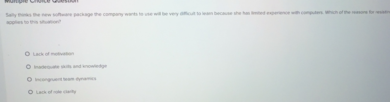 Solved: Multipie Choice Question Sally thinks the new software package ...