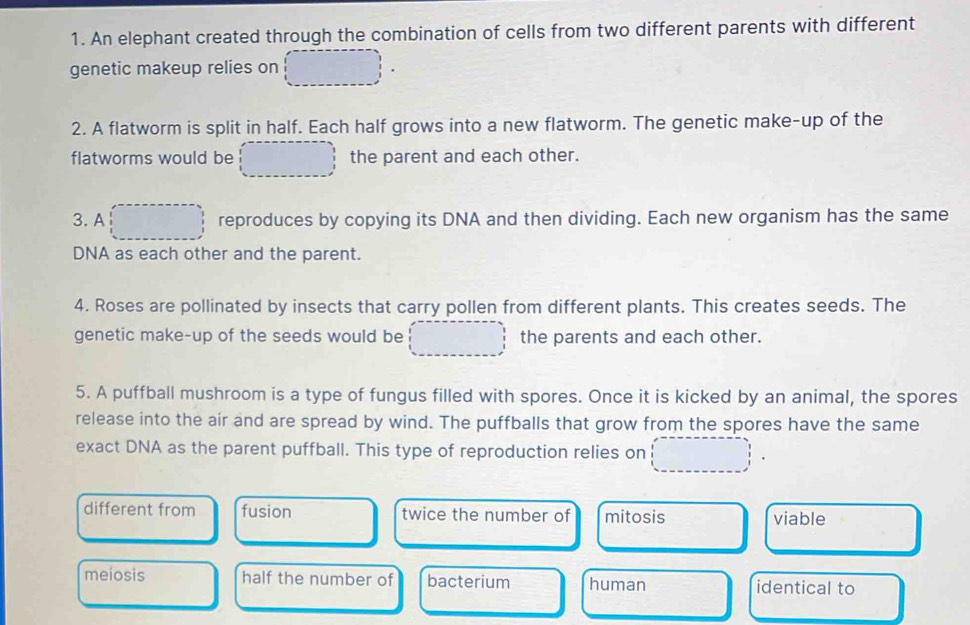 Solved: An elephant created through the combination of cells from two ...
