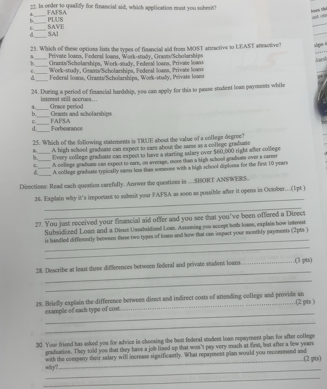 Solved: In order to qualify for financial aid, which application must ...